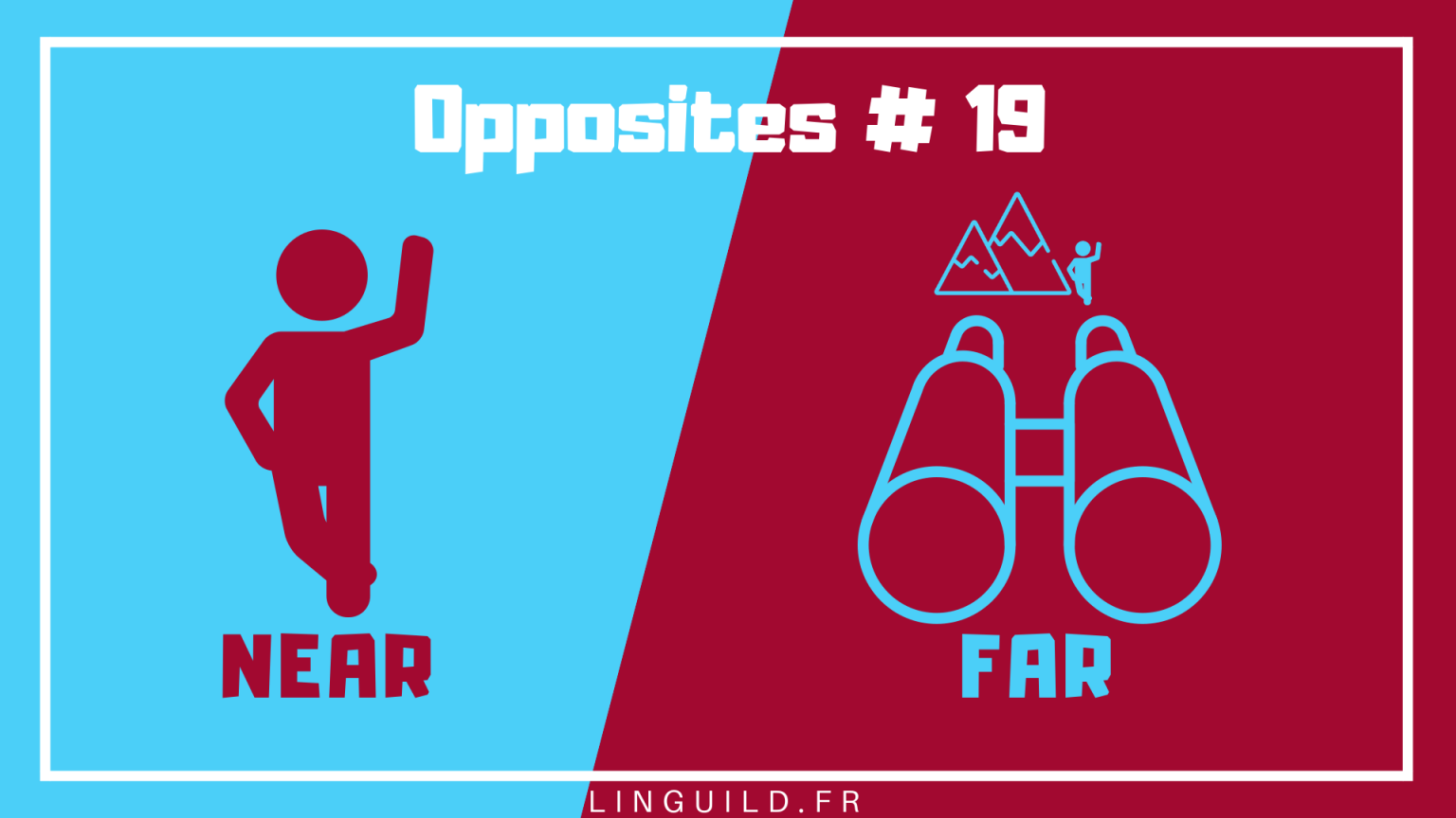 Apprendre les contraires en anglais avec ces 30 fiches de vocabulaire ...